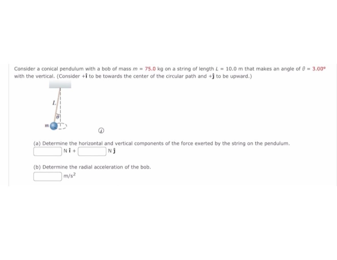 Solved Consider a conical pendulum with a bob of mass | Chegg.com