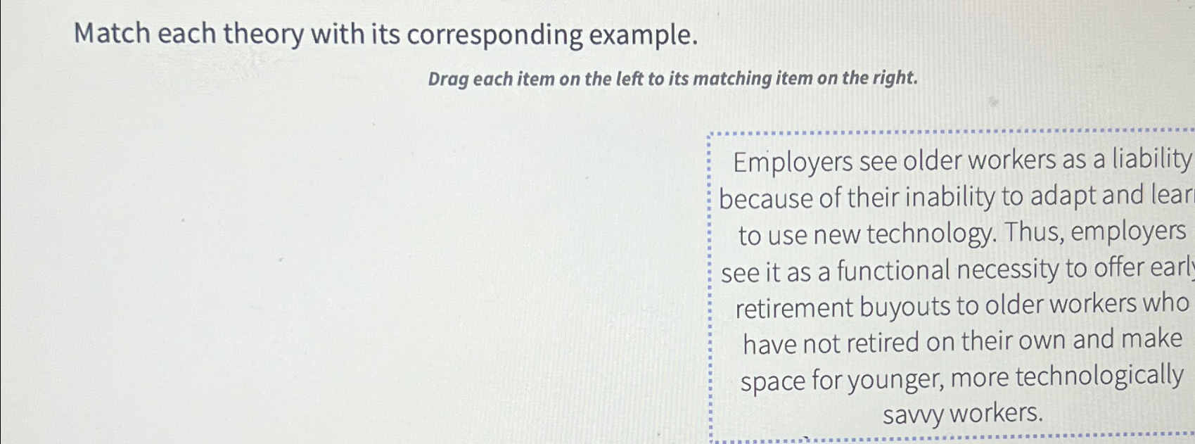 Solved Match each theory with its corresponding example.Drag | Chegg.com