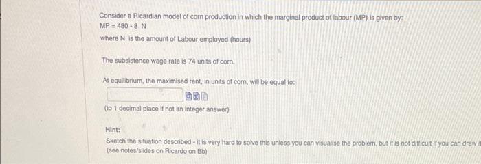 Solved Consider a Ricardian model of corn production in | Chegg.com