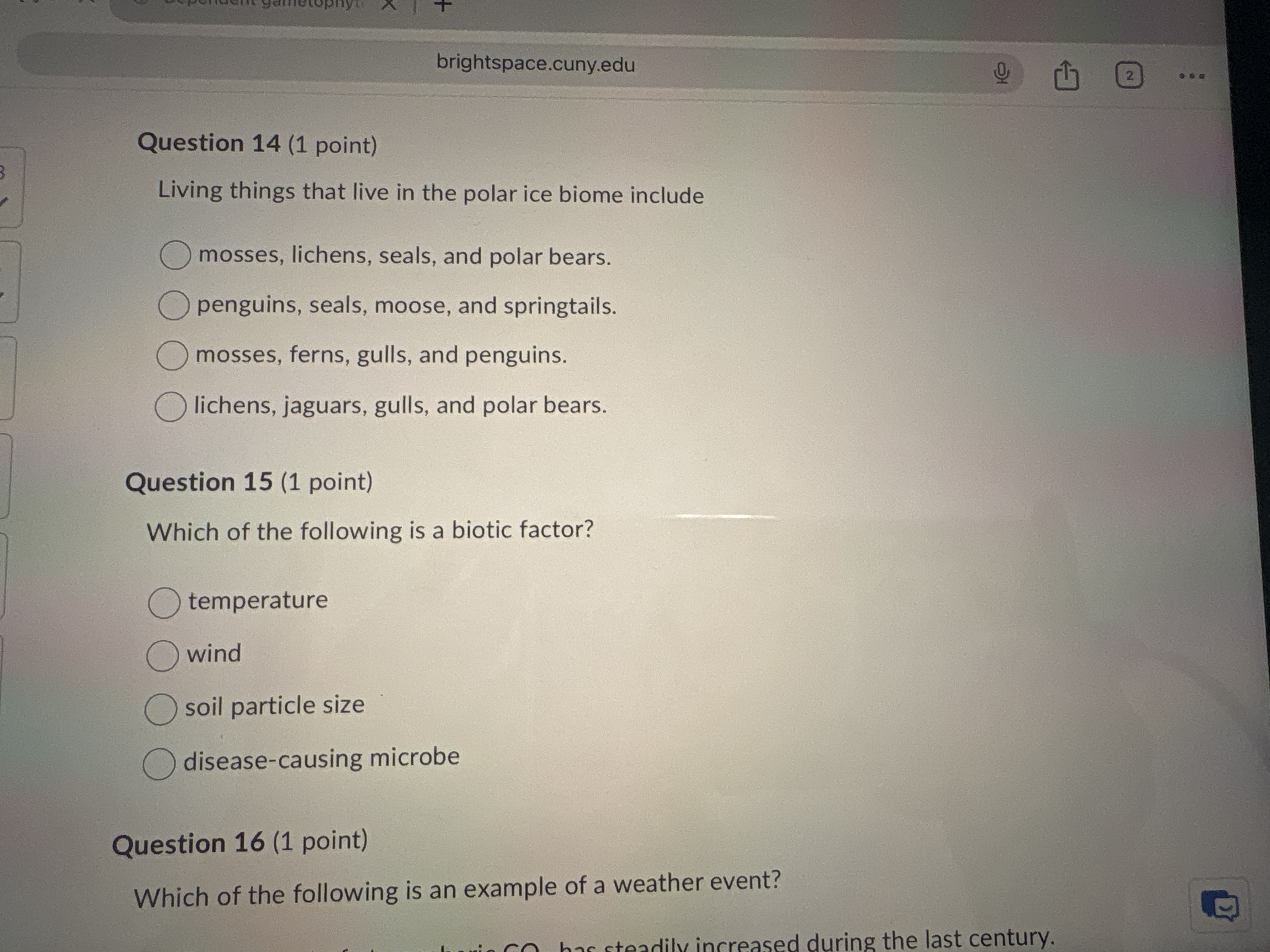 Solved Question 14 (1 ﻿point)Living things that live in the | Chegg.com
