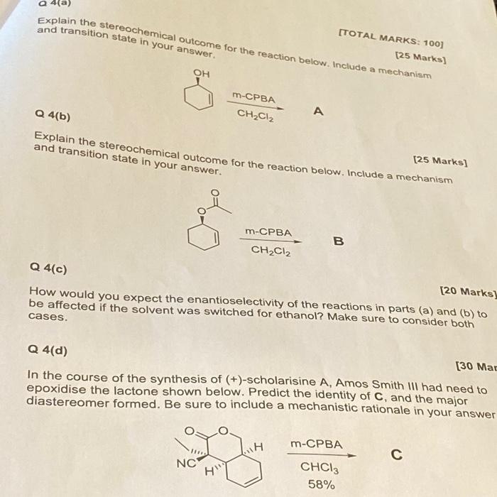 Solved [TOTAL MARKS: 100] Explain the stereochemical outcome | Chegg.com