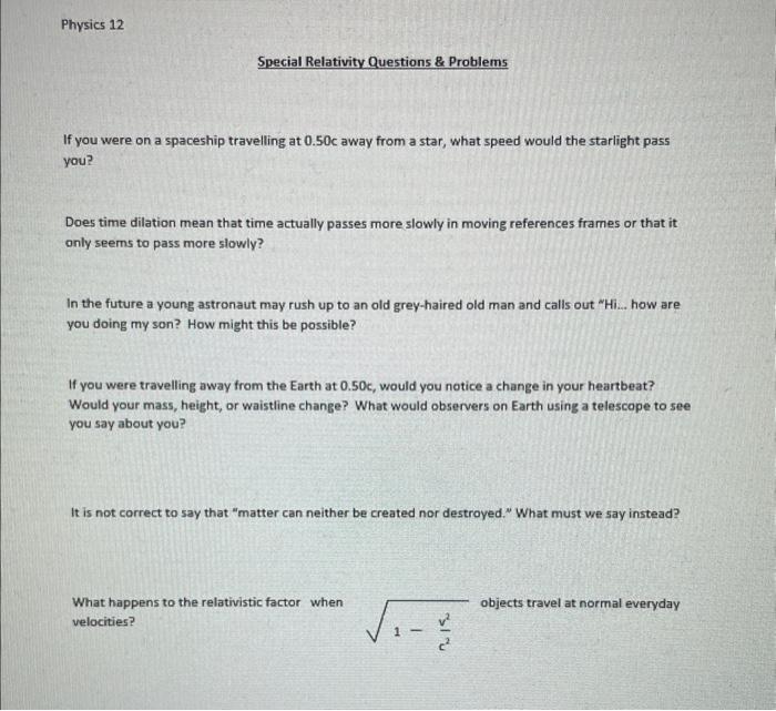Solved Special Relativity Questions \\& Problems If you were | Chegg.com