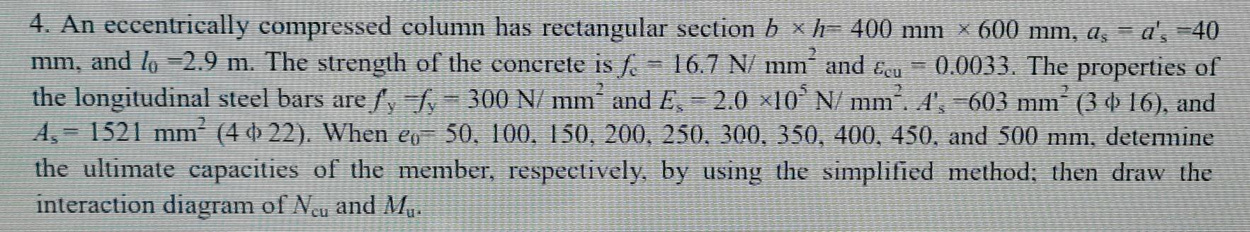 Solved 4. An eccentrically compressed column has rectangular | Chegg.com
