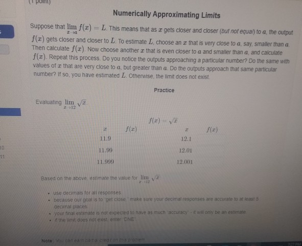 Solved IM point) Numerically Approximating Limits Suppose | Chegg.com