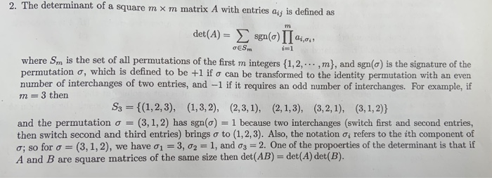 2. The determinant of a square mxm matrix A with | Chegg.com