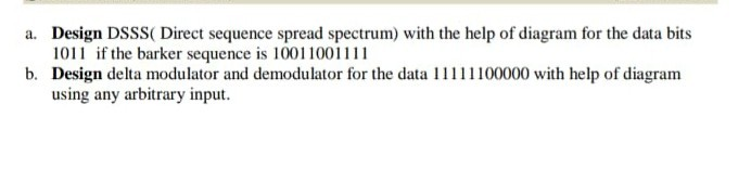 a. Design DSSS( Direct sequence spread spectrum) with | Chegg.com