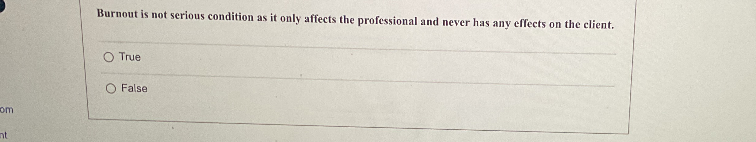 Solved Burnout is not serious condition as it only affects | Chegg.com
