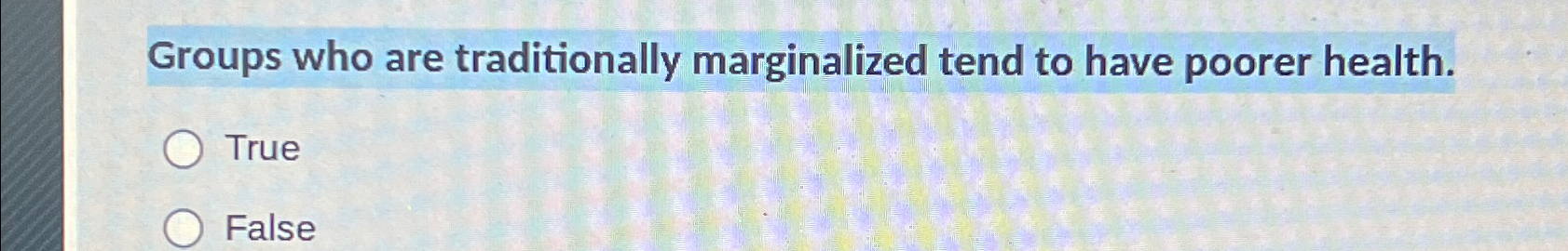 Solved Groups who are traditionally marginalized tend to | Chegg.com