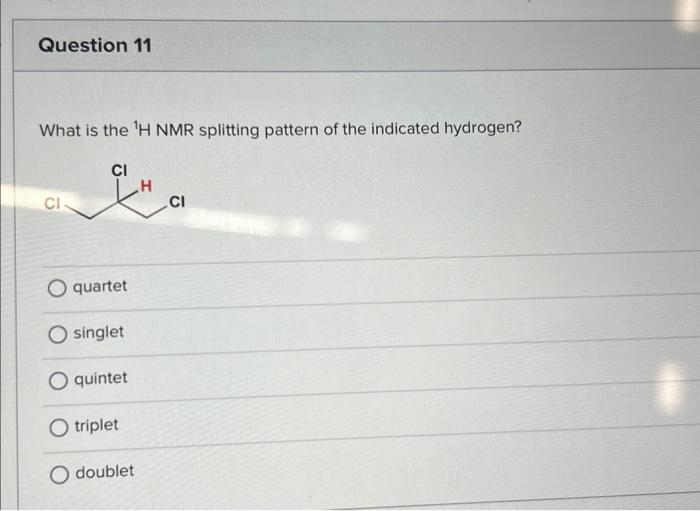 Solved What is the 1H NMR splitting pattern of the indicated | Chegg.com