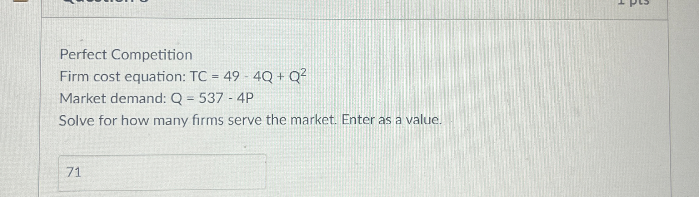 Solved Perfect CompetitionFirm cost equation: | Chegg.com