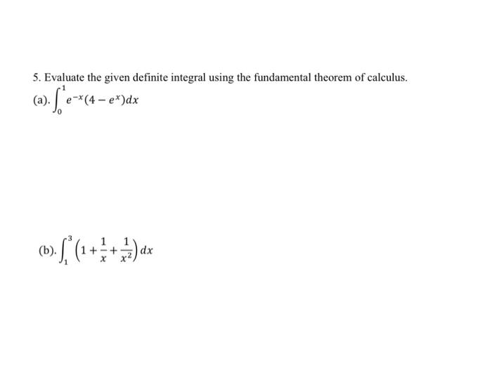 Solved 5. Evaluate the given definite integral using the | Chegg.com