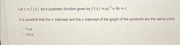 Solved Let y=f(x) be a quadratic function given by | Chegg.com