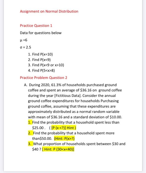 Solved Assignment on Normal Distribution Practice Question 1 | Chegg.com