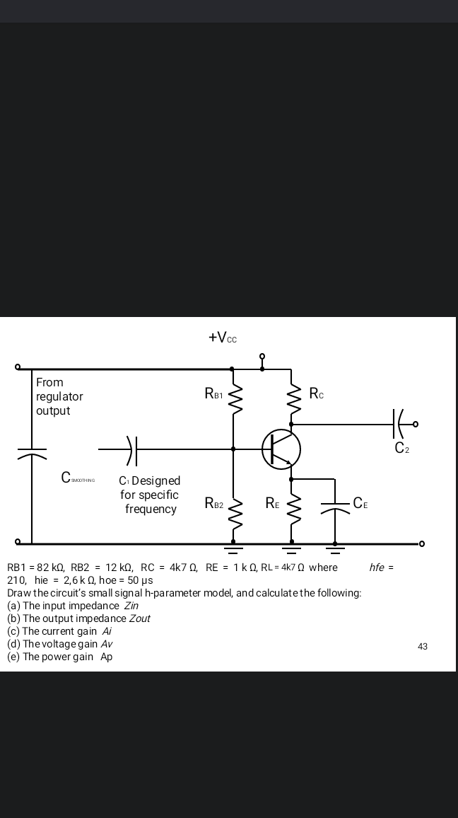 Solved RB1=82kΩ,RB2=12kΩ,RC=4k7Ω,RE=1kΩ,RL=4k7Ω where hfe= | Chegg.com