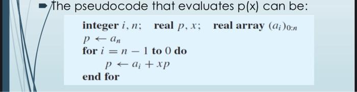 Solved He Pseudocode That Evaluates P X Can Be Integer