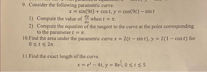 Solved 9. Consider the following parametric curve. | Chegg.com