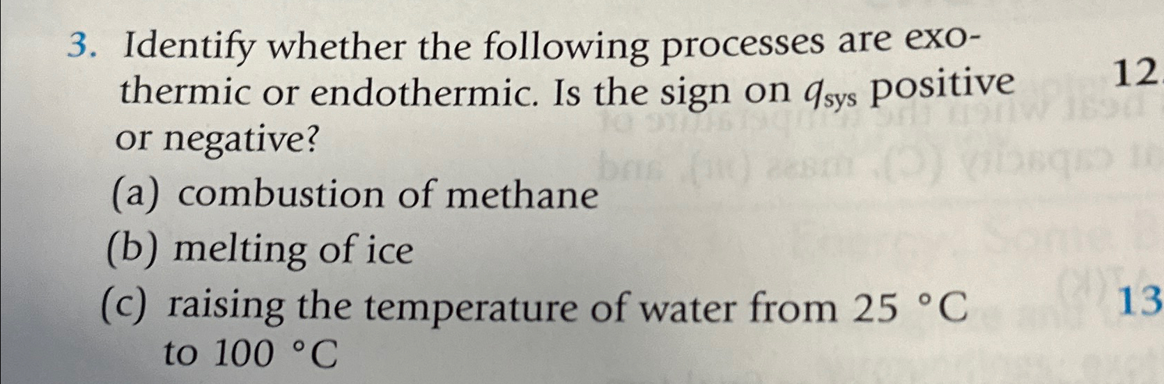 Solved Identify whether the following processes are | Chegg.com