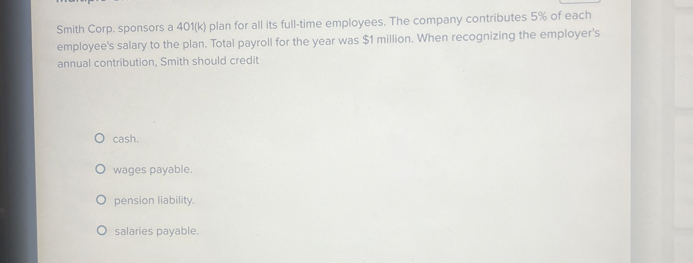 Solved Smith Corp. sponsors a 401(k) ﻿plan for all its | Chegg.com