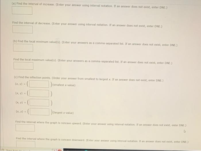 Solved (a) Find the interval of increase. (Enter your answer | Chegg.com