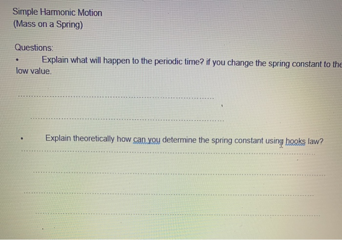 Solved Simple Harmonic Motion (Mass on a Spring) Questions: | Chegg.com