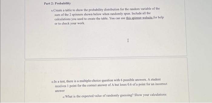 Part 2: Probability 5) Create a table to show the | Chegg.com