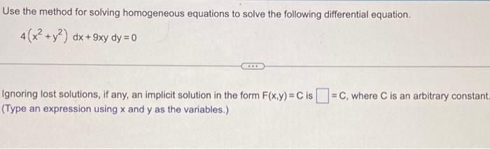 Solved Use the method for solving homogeneous equations to | Chegg.com