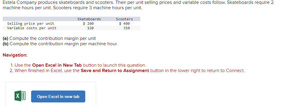 Solved Estela Company produces skateboards and scooters. | Chegg.com