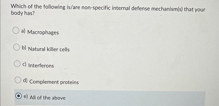 Solved Which of the following is/are non-specific internal | Chegg.com