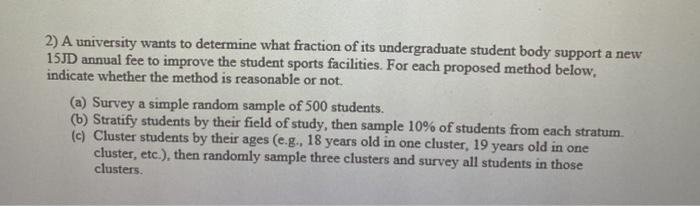 Solved 2) A university wants to determine what fraction of | Chegg.com Solved 2) A university wants to determine what fraction of | Chegg.com