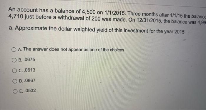 Solved An account has a balance of 4,500 on 1/1/2015. Three | Chegg.com