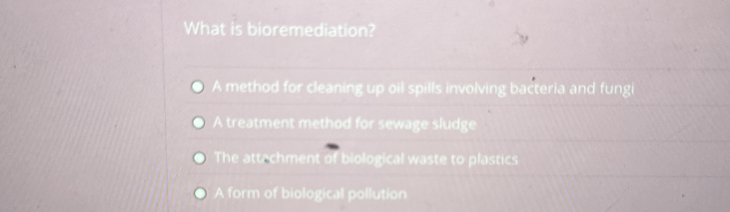 Solved What is bioremediation?A method for dean ng up oil | Chegg.com