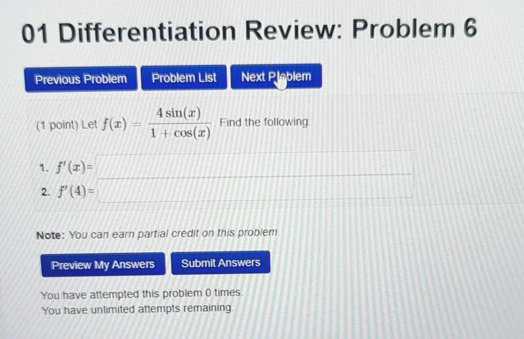 Solved 01 Differentiation Review: Problem 6( 1 point) Let | Chegg.com Solved 01 Differentiation Review: Problem 6( 1 point) Let | Chegg.com