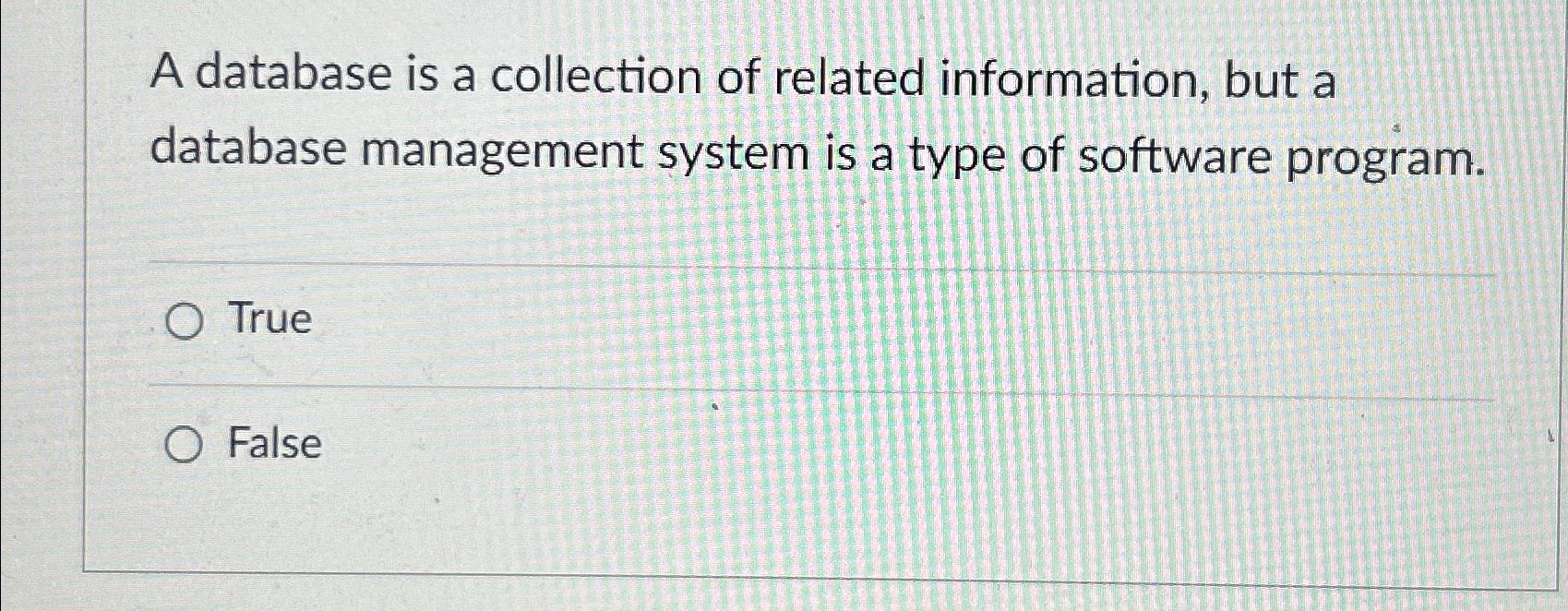 Solved A database is a collection of related information, | Chegg.com