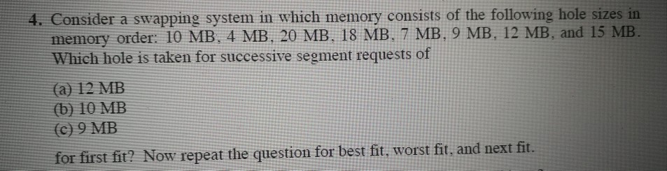 Solved 4. Consider a swapping system in which memory | Chegg.com