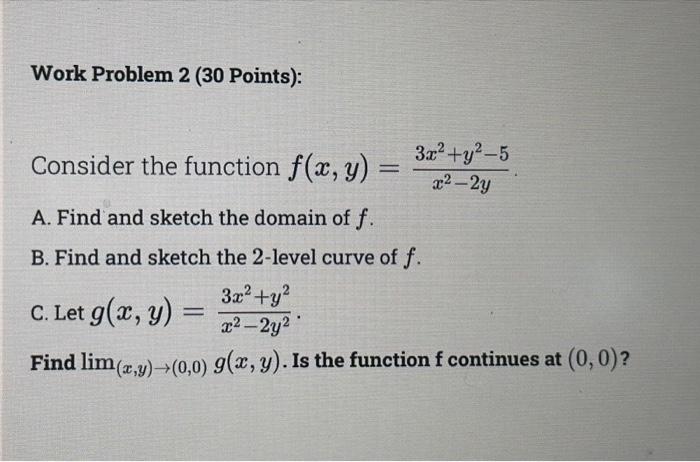 Solved Work Problem 2 (30 Points): Consider the function | Chegg.com