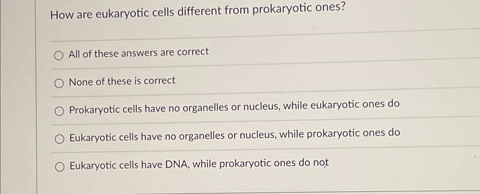 Solved How are eukaryotic cells different from prokaryotic | Chegg.com