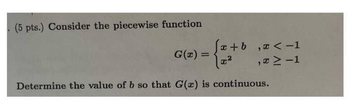 Solved (5 pts.) Consider the piecewise function | Chegg.com