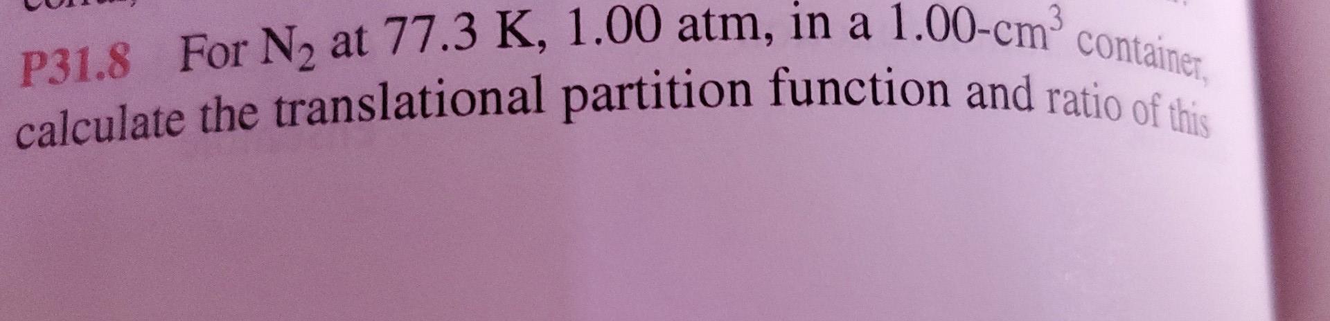 Solved Calculate The Translational Partition Function And