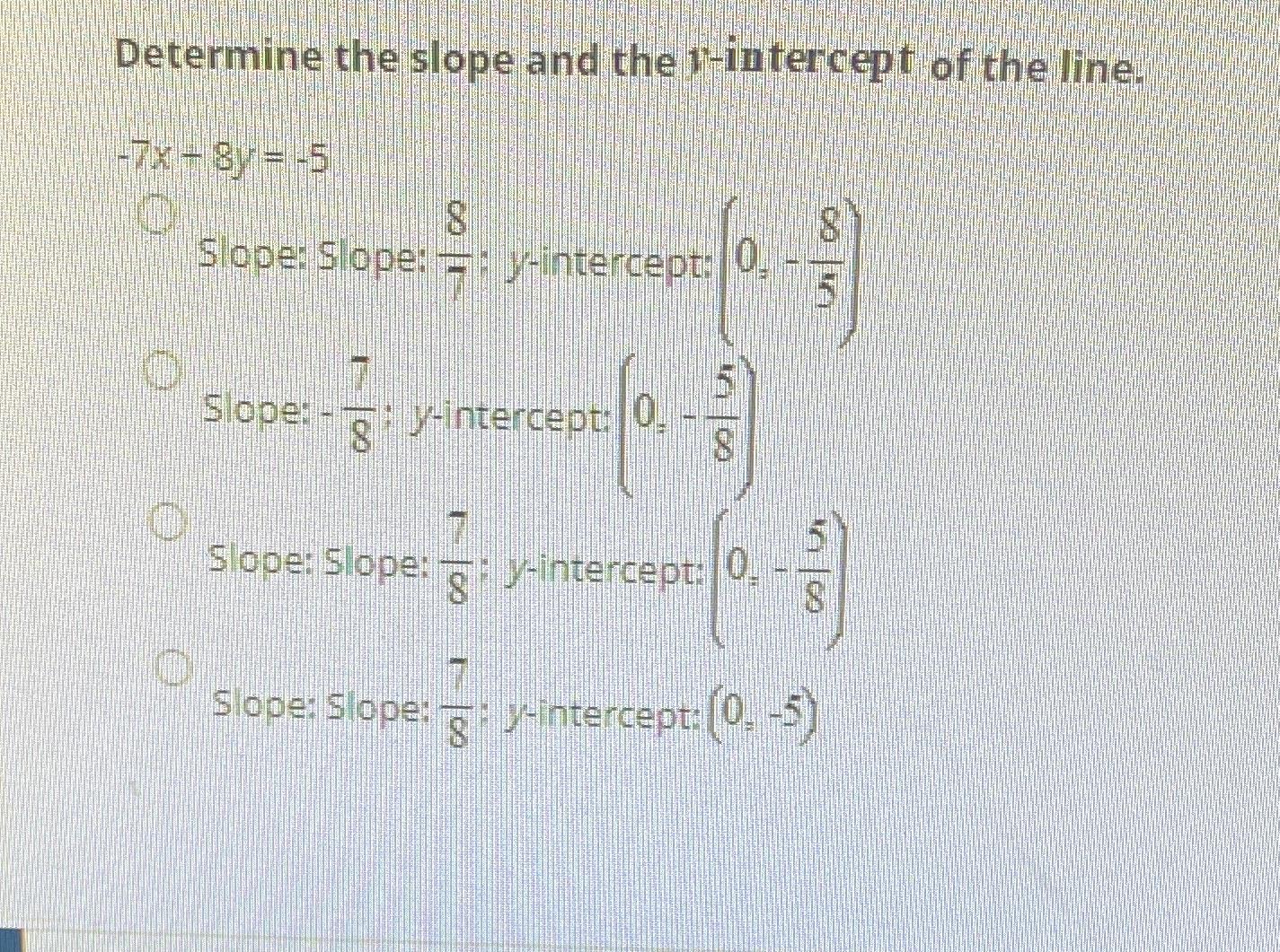 Solved Determine the slope and the 1 -intercept of the | Chegg.com