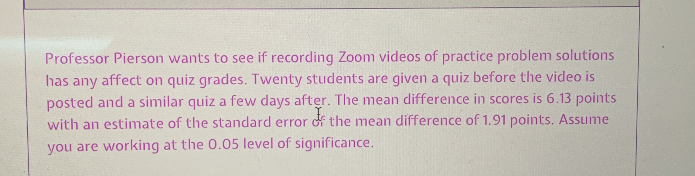 Solved Professor Pierson wants to see if recording Zoom | Chegg.com