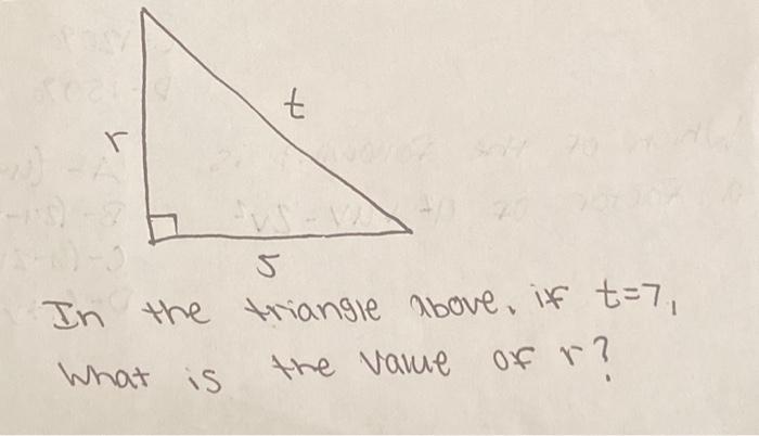 Solved r -2 t PVS-Vi S In the triangle above, if t=7₁ What | Chegg.com
