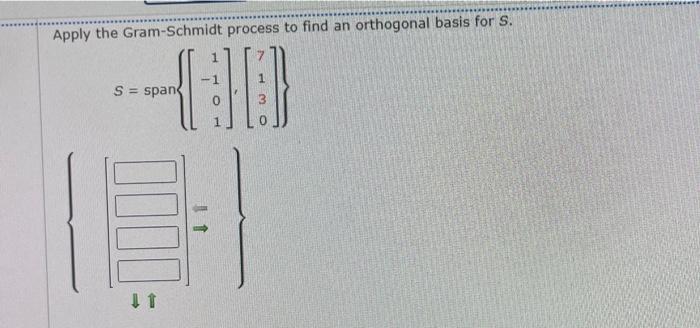 Solved Apply the Gram-Schmidt process to find an orthogonal | Chegg.com Solved Apply the Gram-Schmidt process to find an orthogonal | Chegg.com