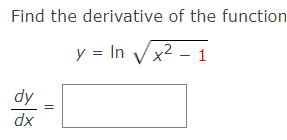 Solved Find the derivative of the functiony=lnx2-12dydx= | Chegg.com