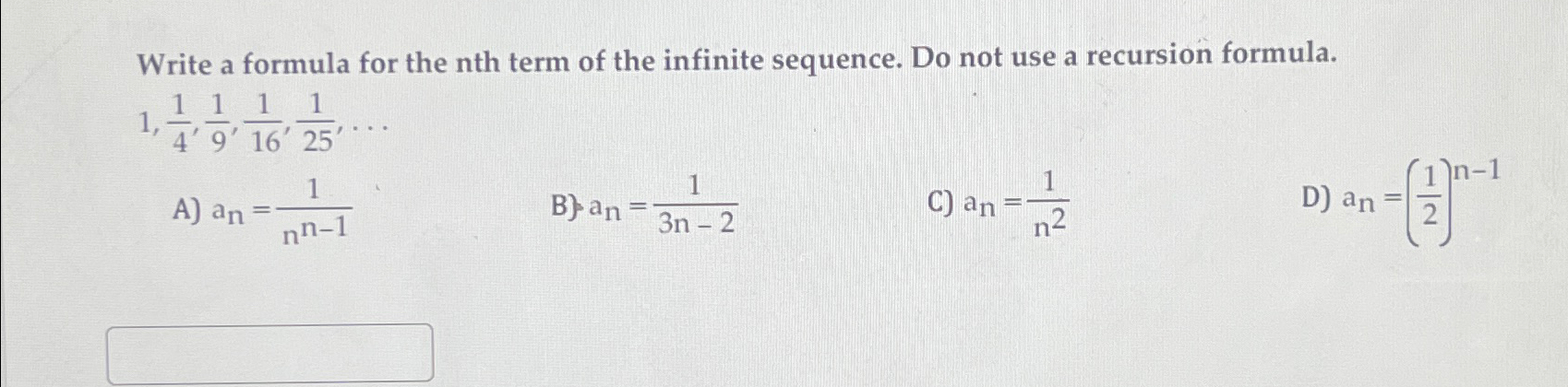 Solved Write a formula for the nth ﻿term of the infinite | Chegg.com