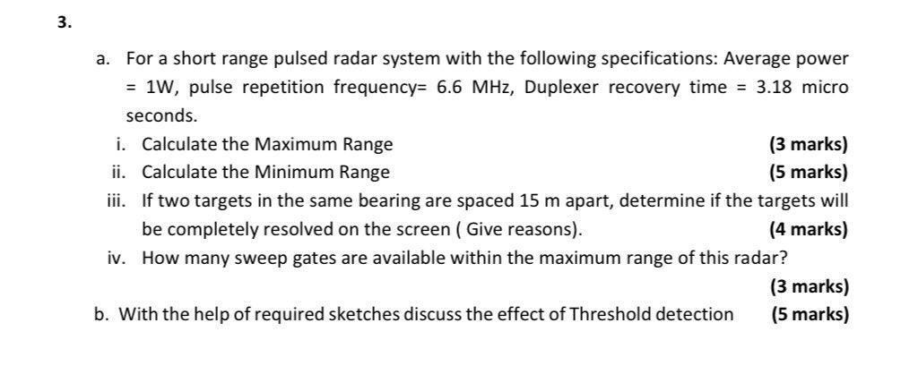 Solved 3. a. For a short range pulsed radar system with the | Chegg.com
