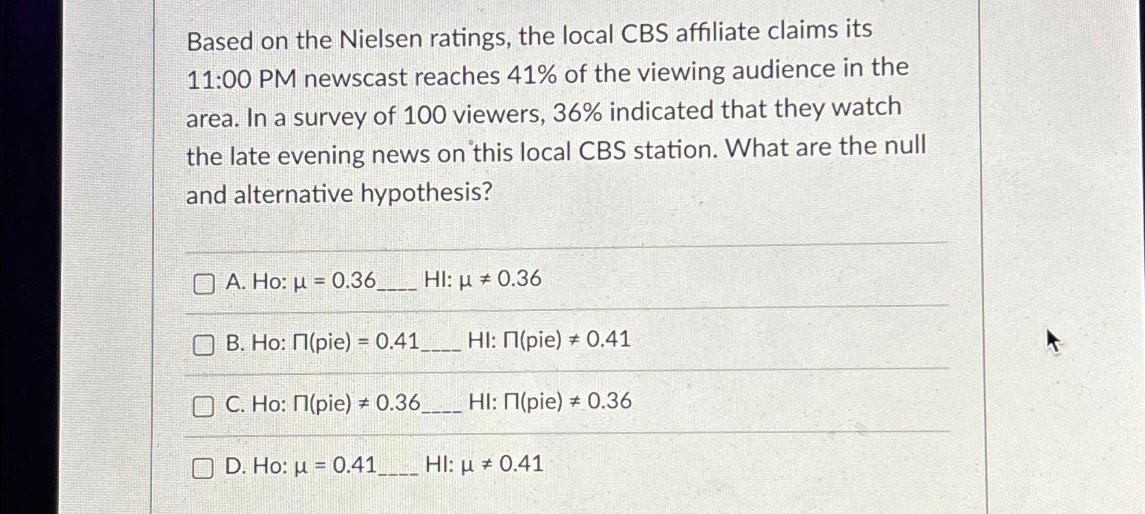Solved Based on the Nielsen ratings, the local CBS affiliate | Chegg.com