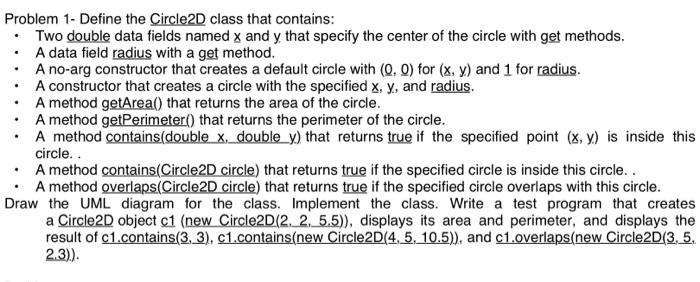 Solved Problem 1- Define the Circle2D class that contains: - | Chegg.com