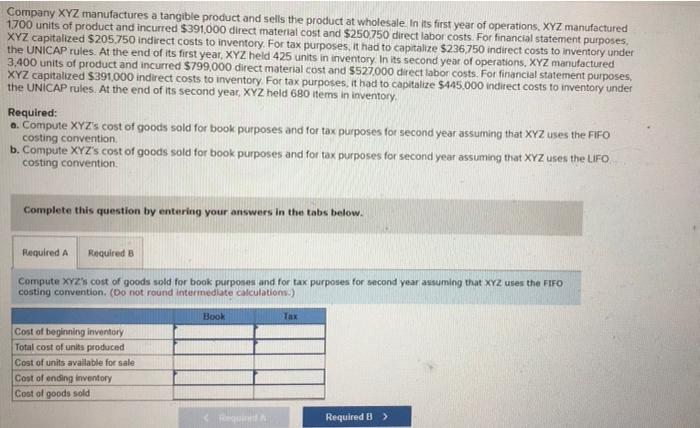 Solved Company XYZ manufactures a tangible product and sells | Chegg.com