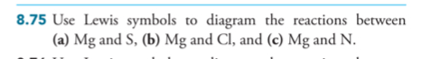 8.75 ﻿Use Lewis symbols to diagram the reactions | Chegg.com