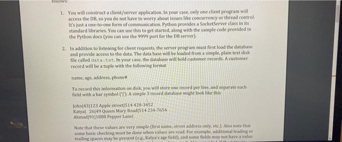 Solved 1. You will construct a client/server application. In | Chegg.com